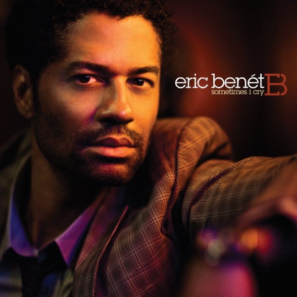 Premiere: Eric Benét “Sometimes I Cry” Listen Now! | Dr. Funkenberry ...
